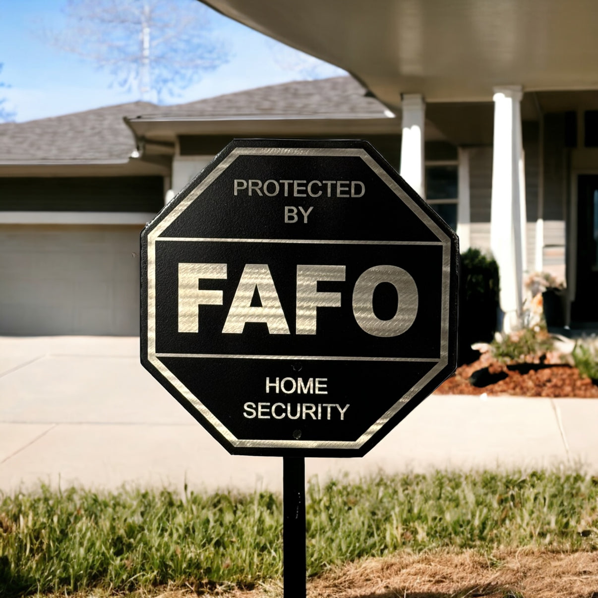FAFO Home Security Yard Sign – McCurdy Wood and Metal